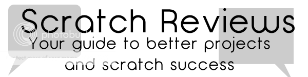 Scratch Reviews: Your guide to becoming a better Scratcher! - Discuss ...